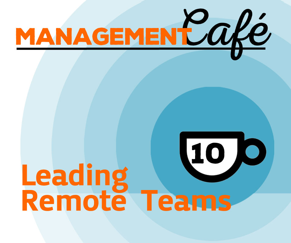 #10 Leading Remote Teams